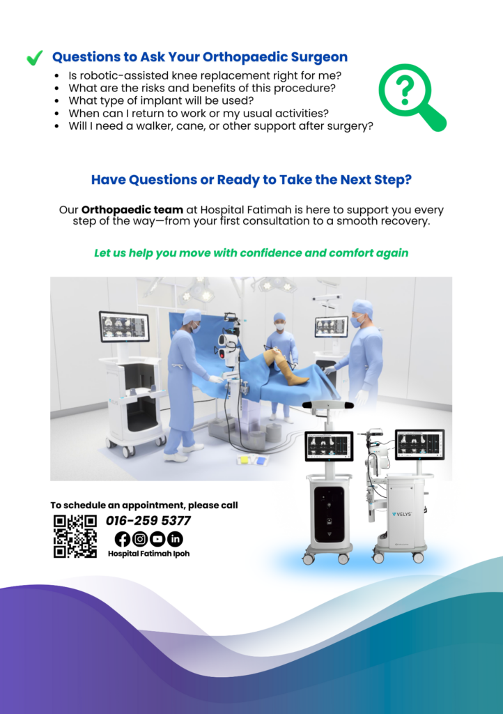 Robotic Total Knee Replacement (TKR) - Hospital Fatimah